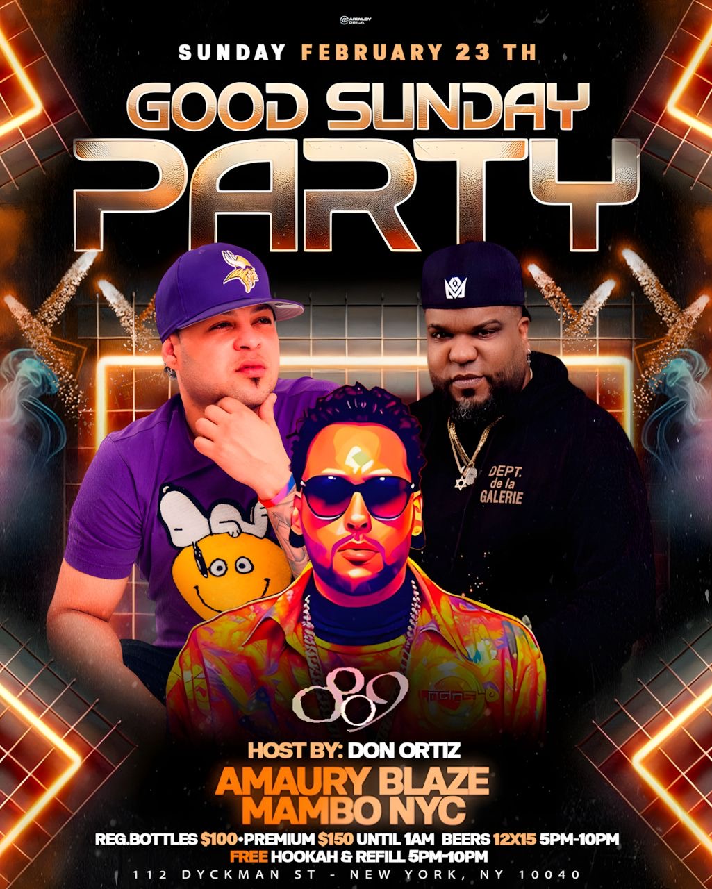 GOOD SUNDAY PARTY | AMAURY BLAZE & MAMBO NYC Tickets - BoletosExpress